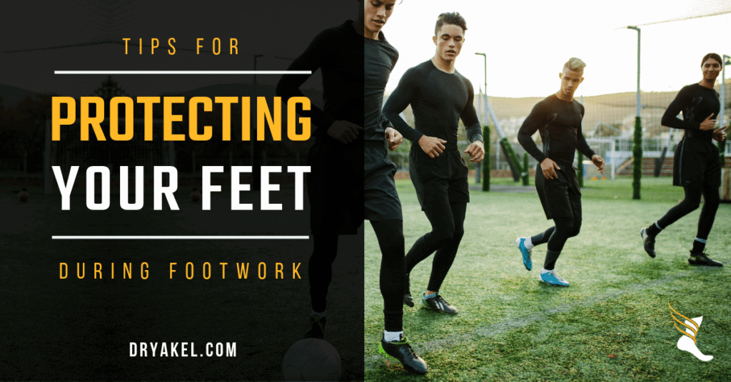 Protecting Your Feet During Footwork - Colorado Center for Podiatric Sports
