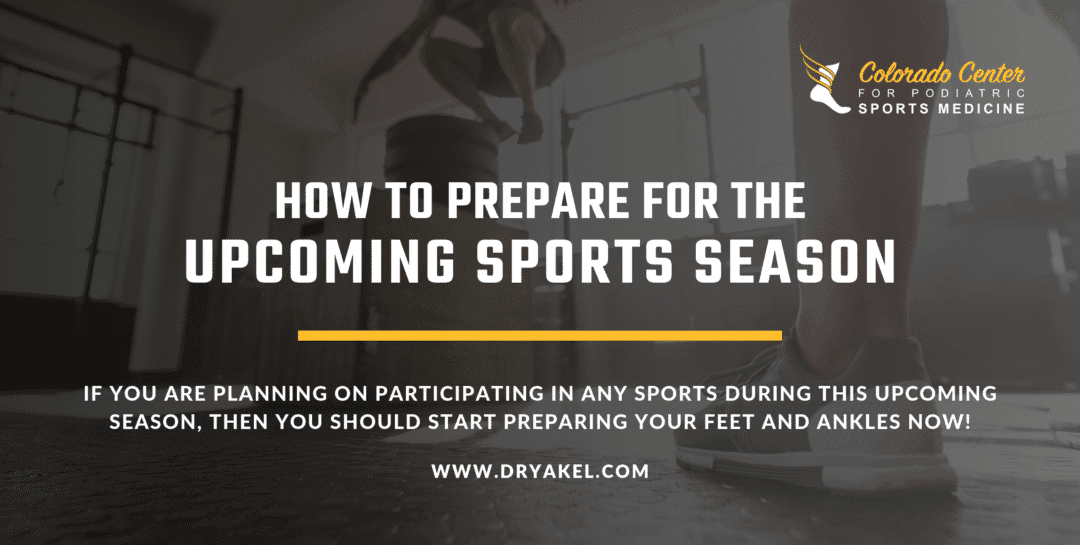 Prepare for the Sports Season - Colorado Center for Podiatric Sports