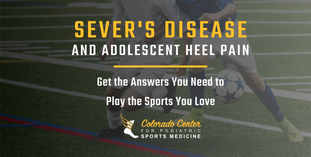 Child Heel Pain: Answers You Need - Colorado Center for Podiatric Sports